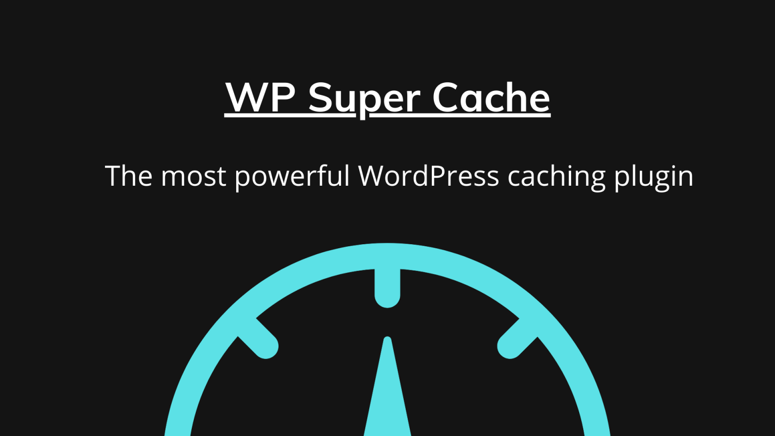 WP Super Cache – Is it the best caching plugin? - eVision Themes